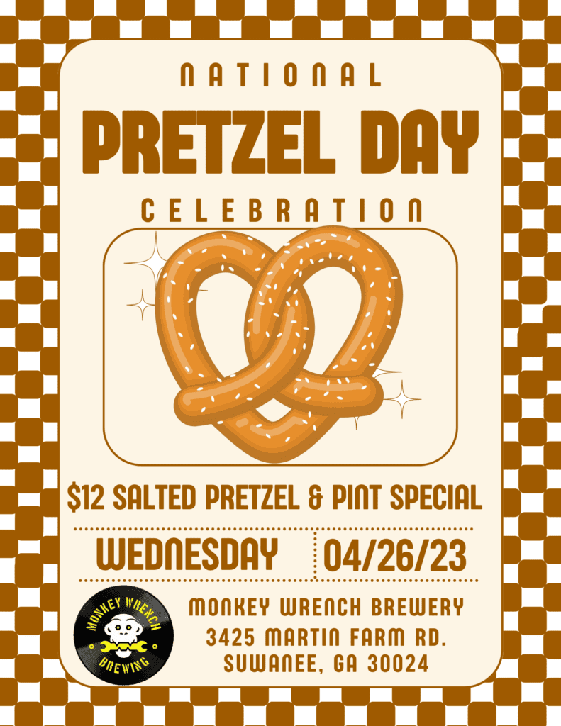 National Pretzel Day Celebration! – Monkey Wrench Brewing